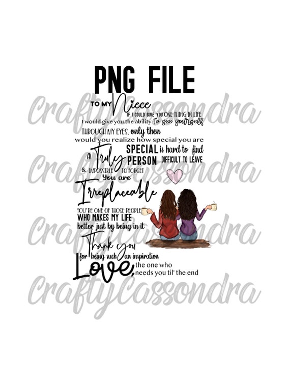 PNG Niece Quote to My Niece If I Could Give You One Thing in - Etsy
