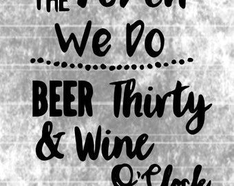 Beer Thirty Svg | Etsy
