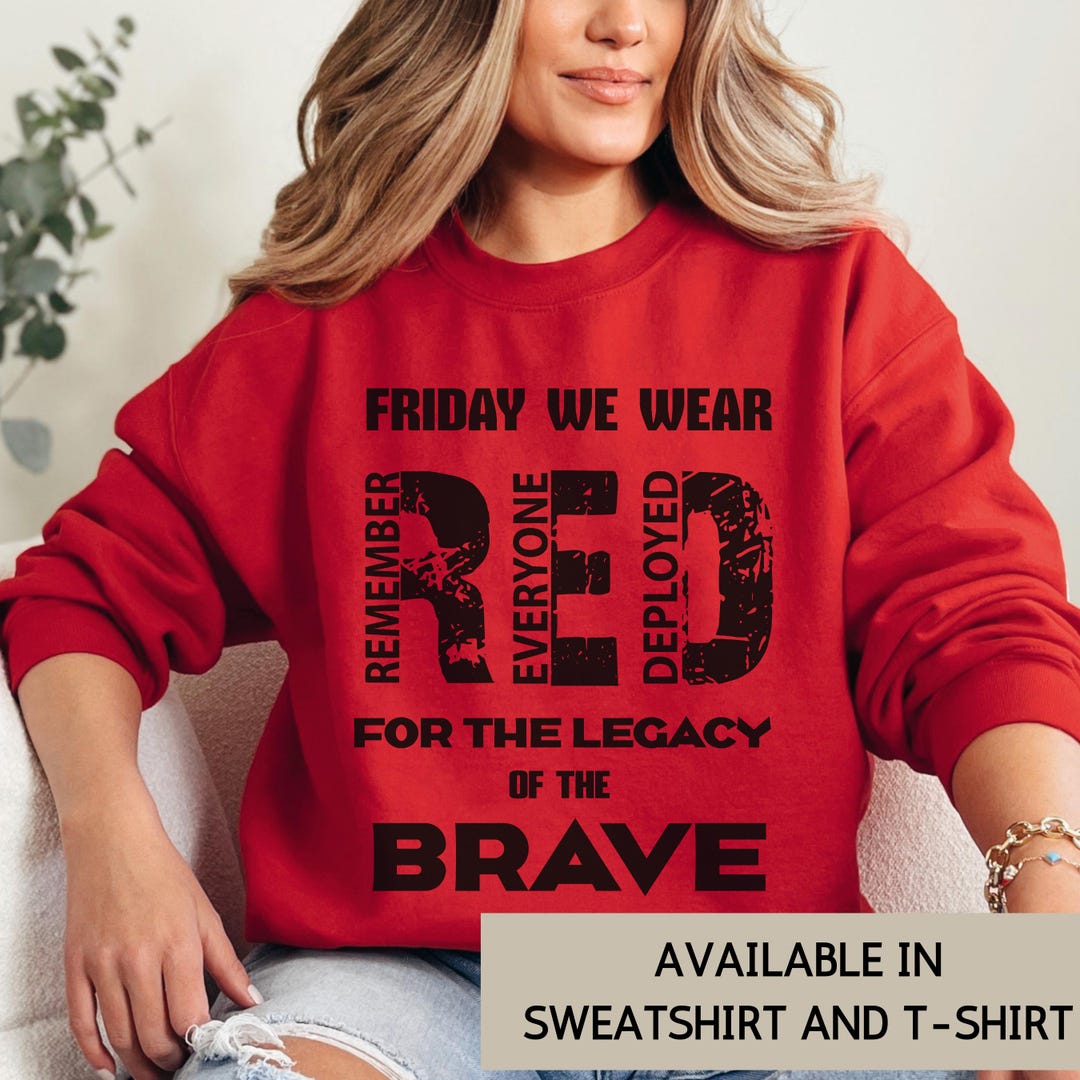 Red Friday Shirt for the Legacy of the Brave, Remember Everyone ...