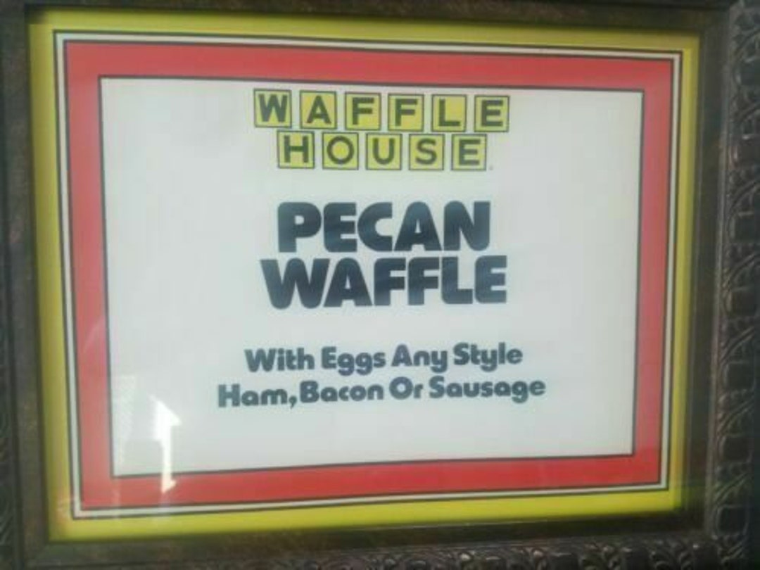 Pecan Waffle Hut House Sign Frame Framed Man Cave Any Style Egg Ham ...