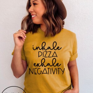 Inhale Pizza Exhale Negativity Shirt, Funny Women's Yoga Tee, Yogi Gift ...