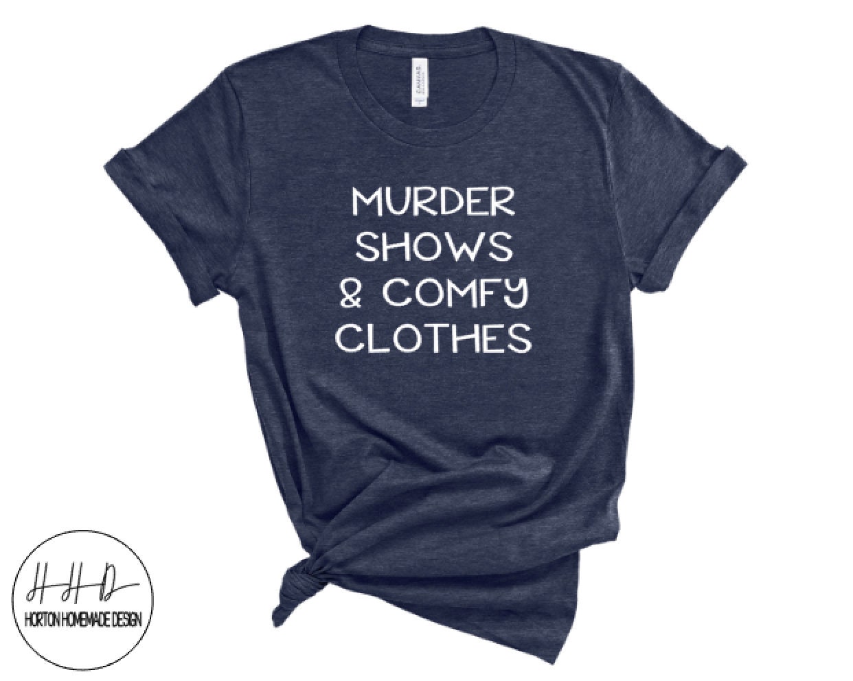 Murder Shows & Comfy Clothes True Crime Shirt True Crime | Etsy