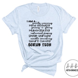 Scrub Tech Shirt, Nursing Tee, Surgical Tech, Nurses Gift, Hospital ...