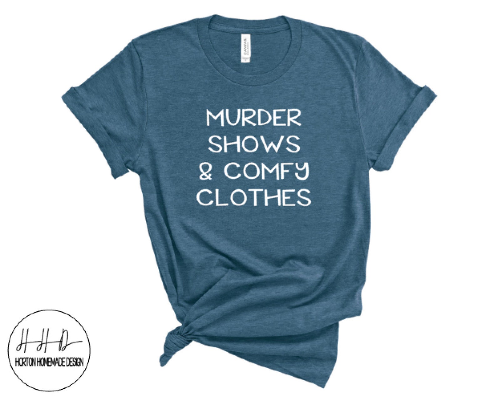 Murder Shows & Comfy Clothes True Crime Shirt True Crime | Etsy