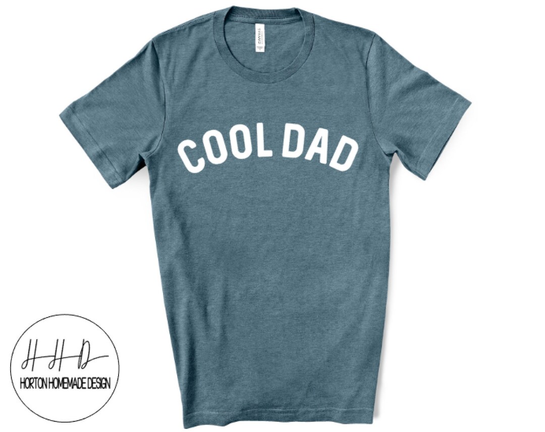 Cool Dad Shirt, Proud Dad Tee, Father's Day Gift, New Dad Gift, Dad ...