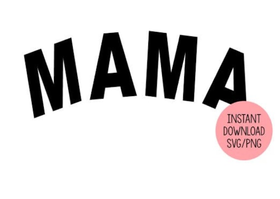 Mama SVG and PNG File Arched Mama Svg Jersey Mom Font Mom - Etsy