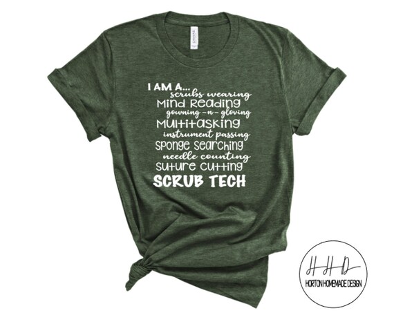 Scrub Tech Shirt Nursing Tee Surgical Tech Nurses Gift | Etsy
