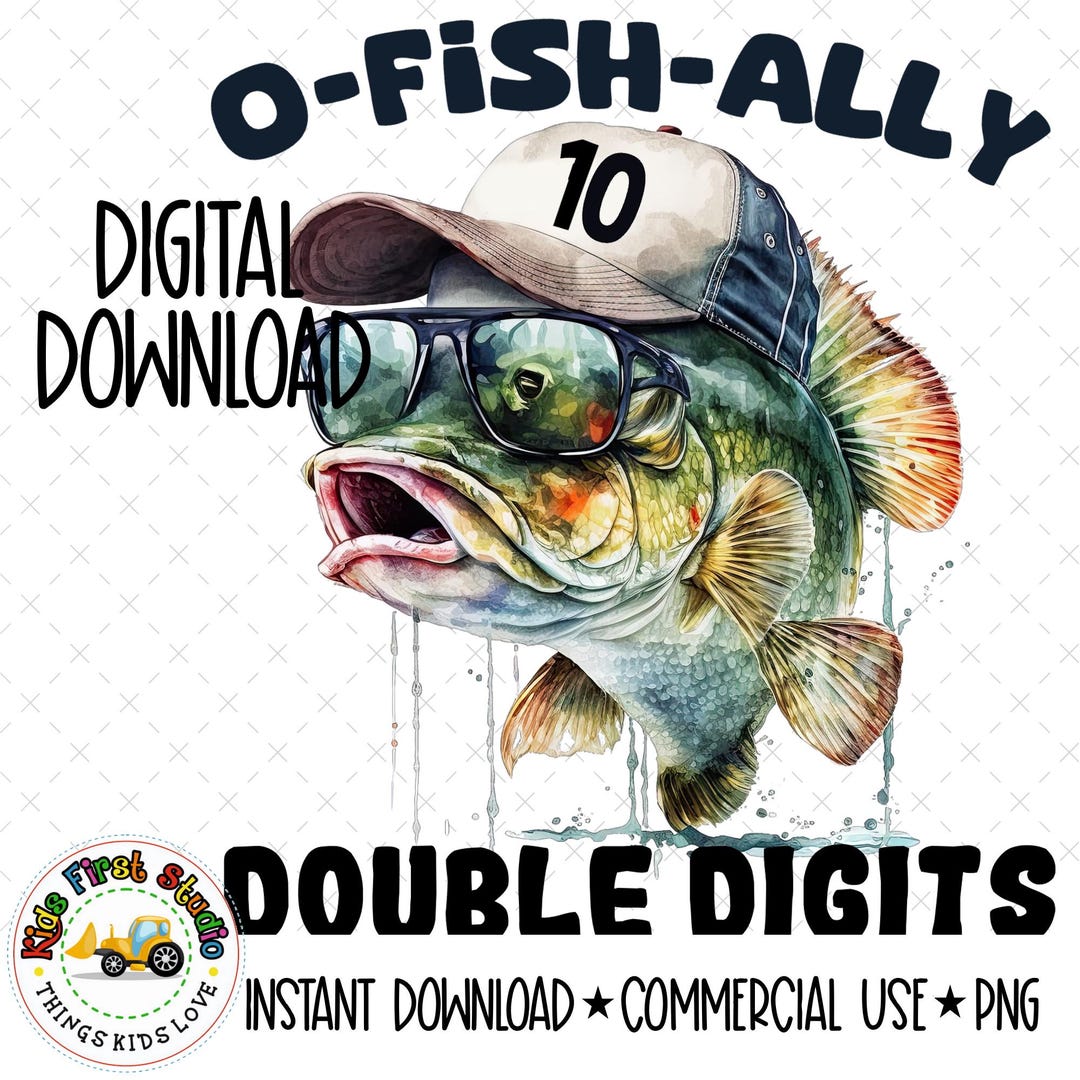 O-fish-ally Double Digits PNG, Large Mouth Bass Sublimation PNG ...