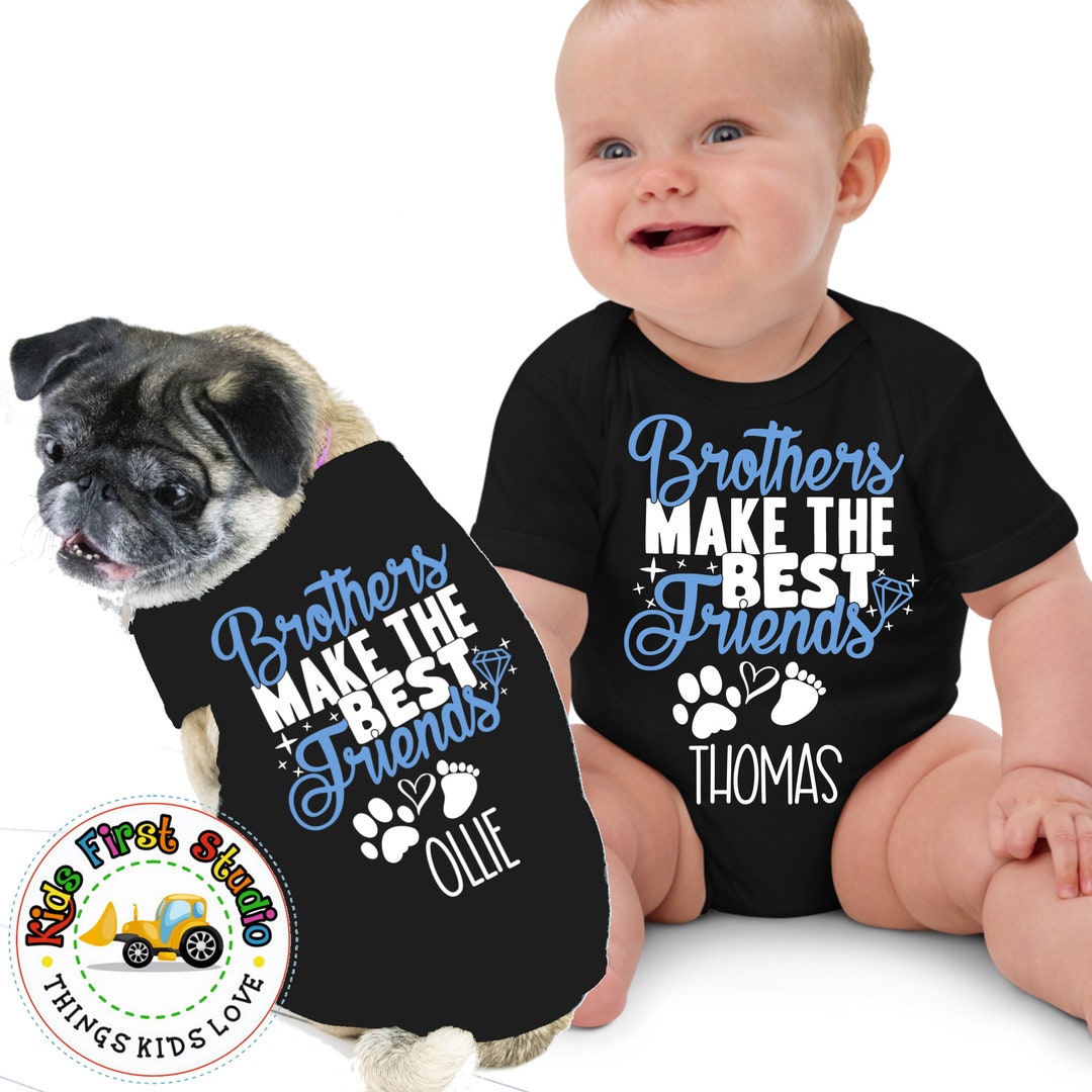Personalized Baby and Dog Matching Brothers Make the Best Friends ...