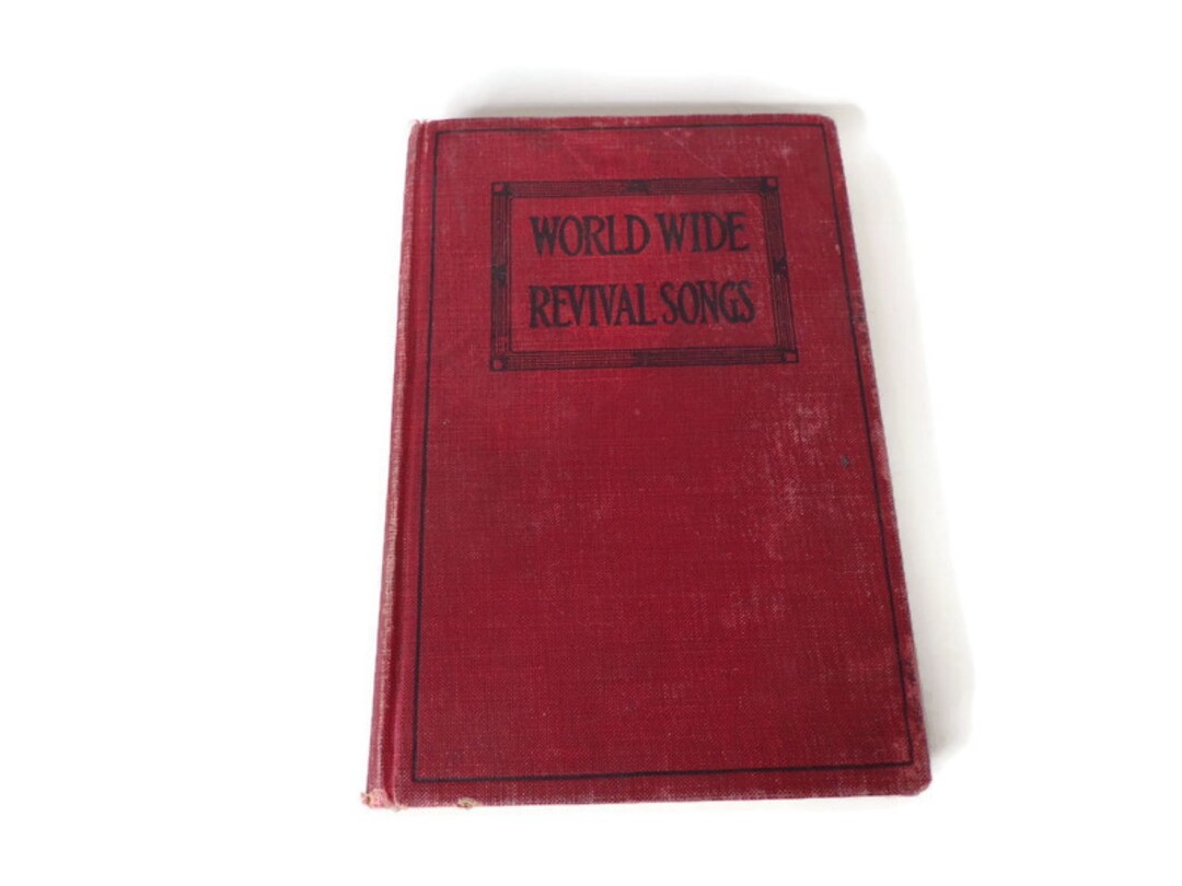 World Wide Revival Songs for the Church, Sunday School, Evangelistic ...