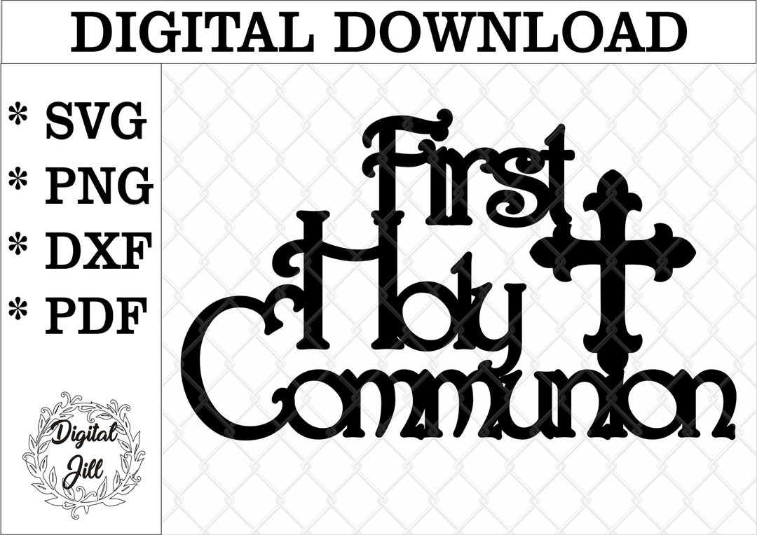 First Holy Communion Cake Topper Svg. Holy Communion Cake Topper ...