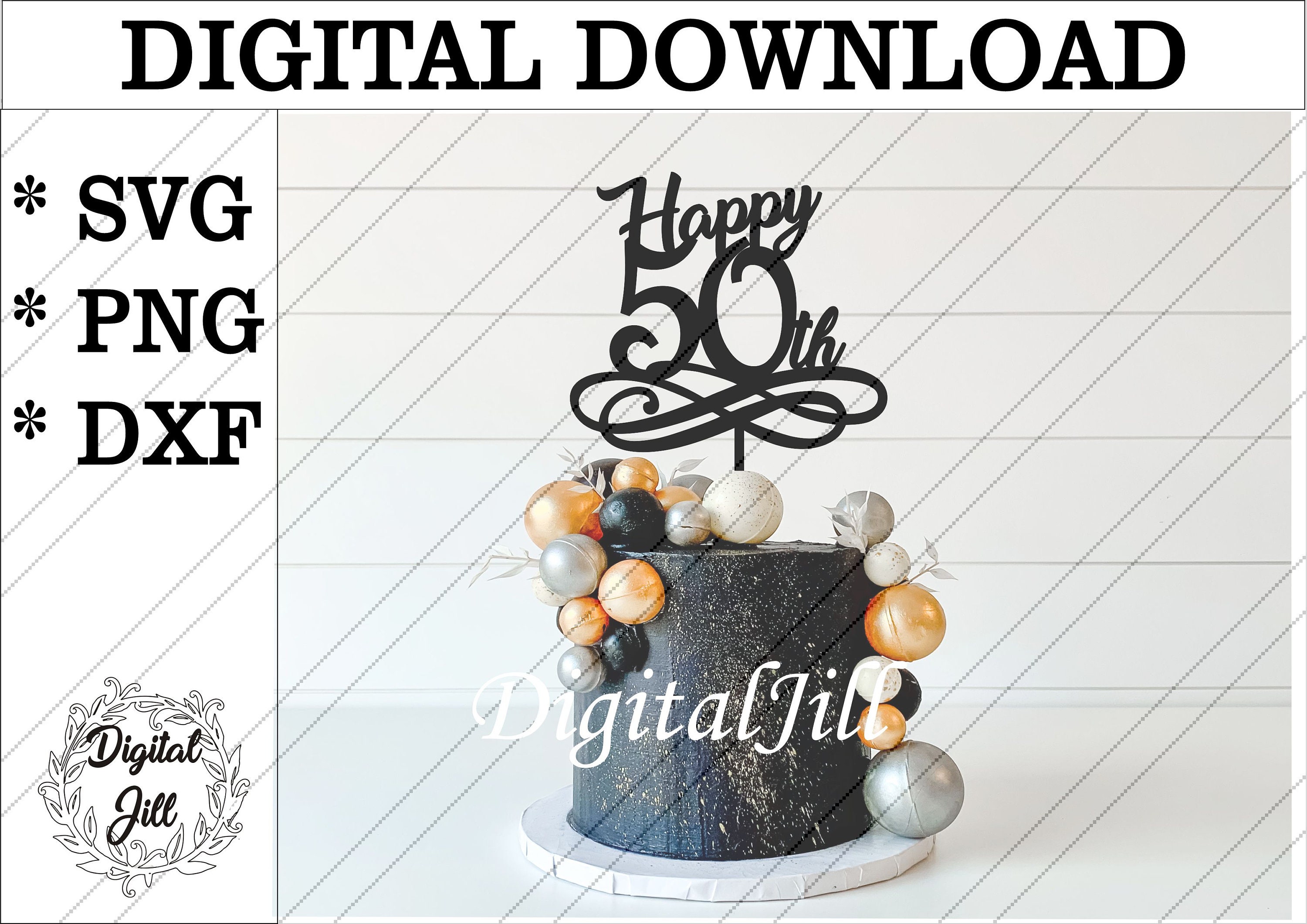 Happy 50th Svg Cake Topper. 50th Digital Download. 50th SVG - Etsy