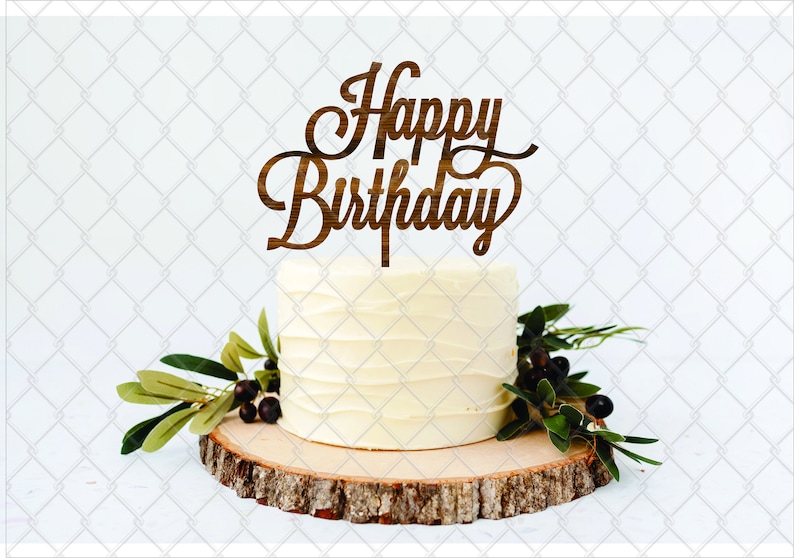 Happy Birthday Cake Topper Svg. Happy Birthday Laser Cut Dxf | Etsy