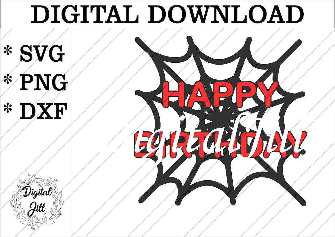 Spider Web Happy Birthday Svg. Birthday and Spider Web Svg. Spider ...