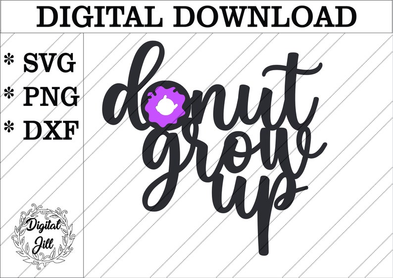Donut Grow up Svg. Donut Grow up Cake Topper Svg Digital | Etsy