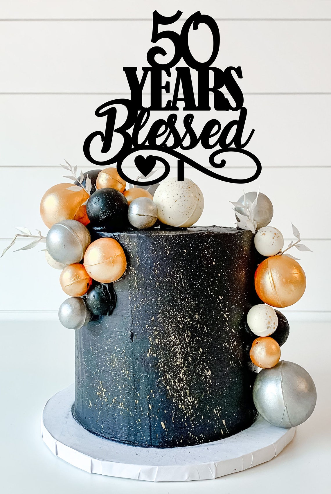 50 Years Blessed Svg. 50 Years Cake Topper Svg. 50 Years Blessed Cake ...