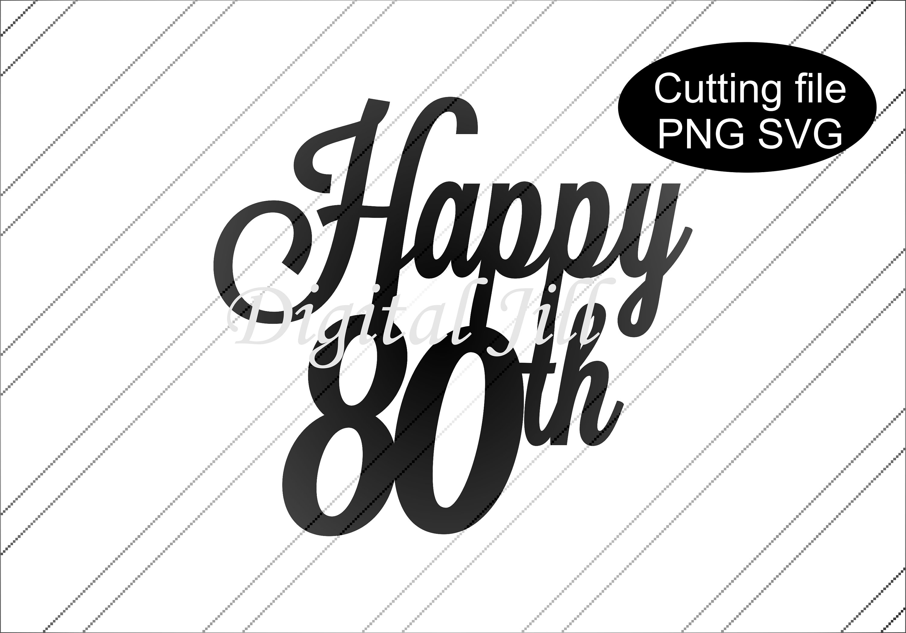 Happy 80th Birthday Cake Topper SVG. Digital Download. SVG - Etsy