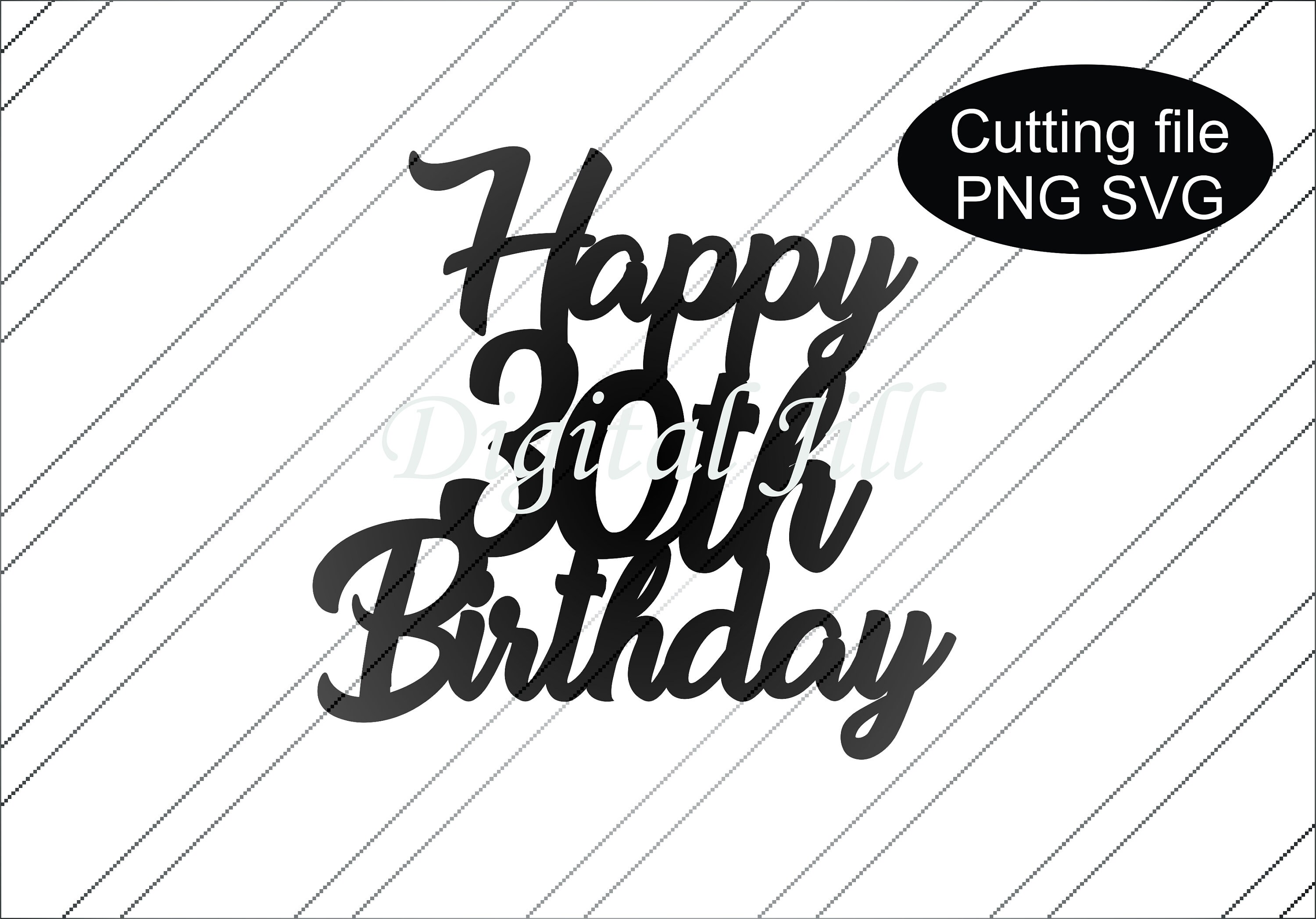 Happy 30th Birthday Cake Topper Svg Digital Download Cake Etsy UK