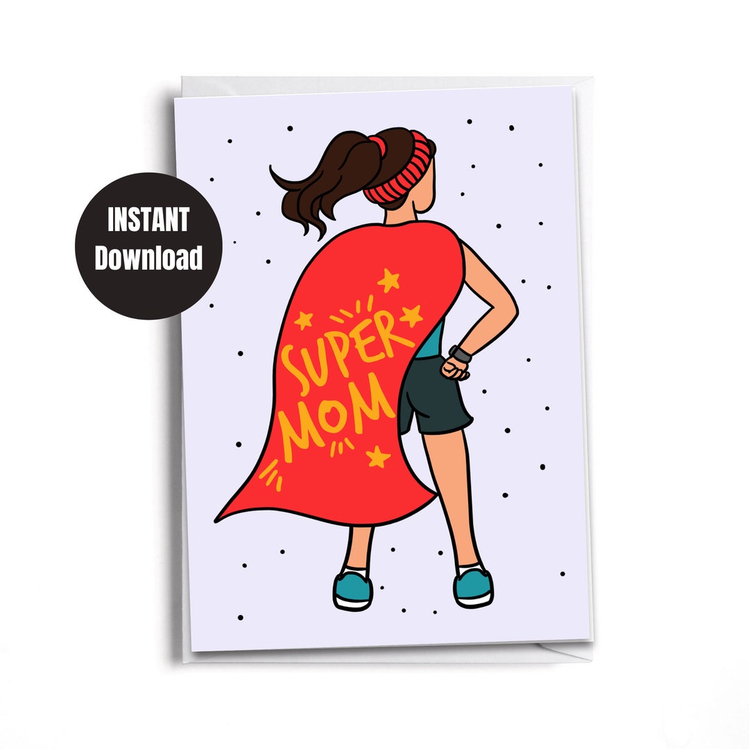 Printable Card for Mother Runner | Super Mom | Mothers Day ...