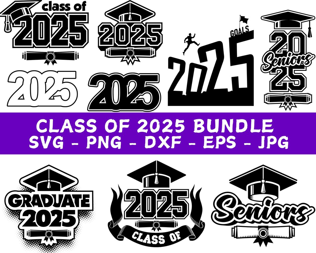 Senior 2025 Svg Bundle ,graduation SVG, Senior Class of 2025 SVG ...