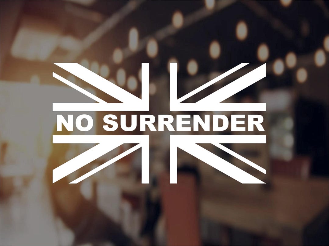 No Surrender Vinyl Decal Union Jack Sticker Car Window Wall Decal - Etsy