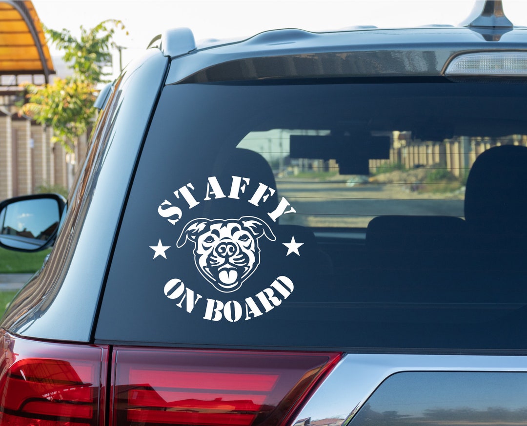 Staffy on Board Vinyl Decal Staffordshire Dog Sticker for Car Window ...