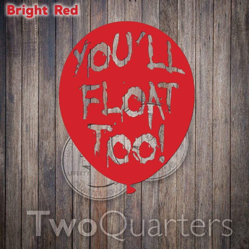 You'll Float Too Vinyl Decal - Etsy