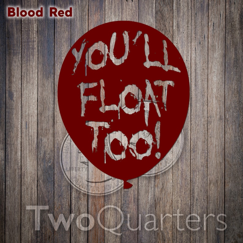 You'll Float Too Vinyl Decal - Etsy