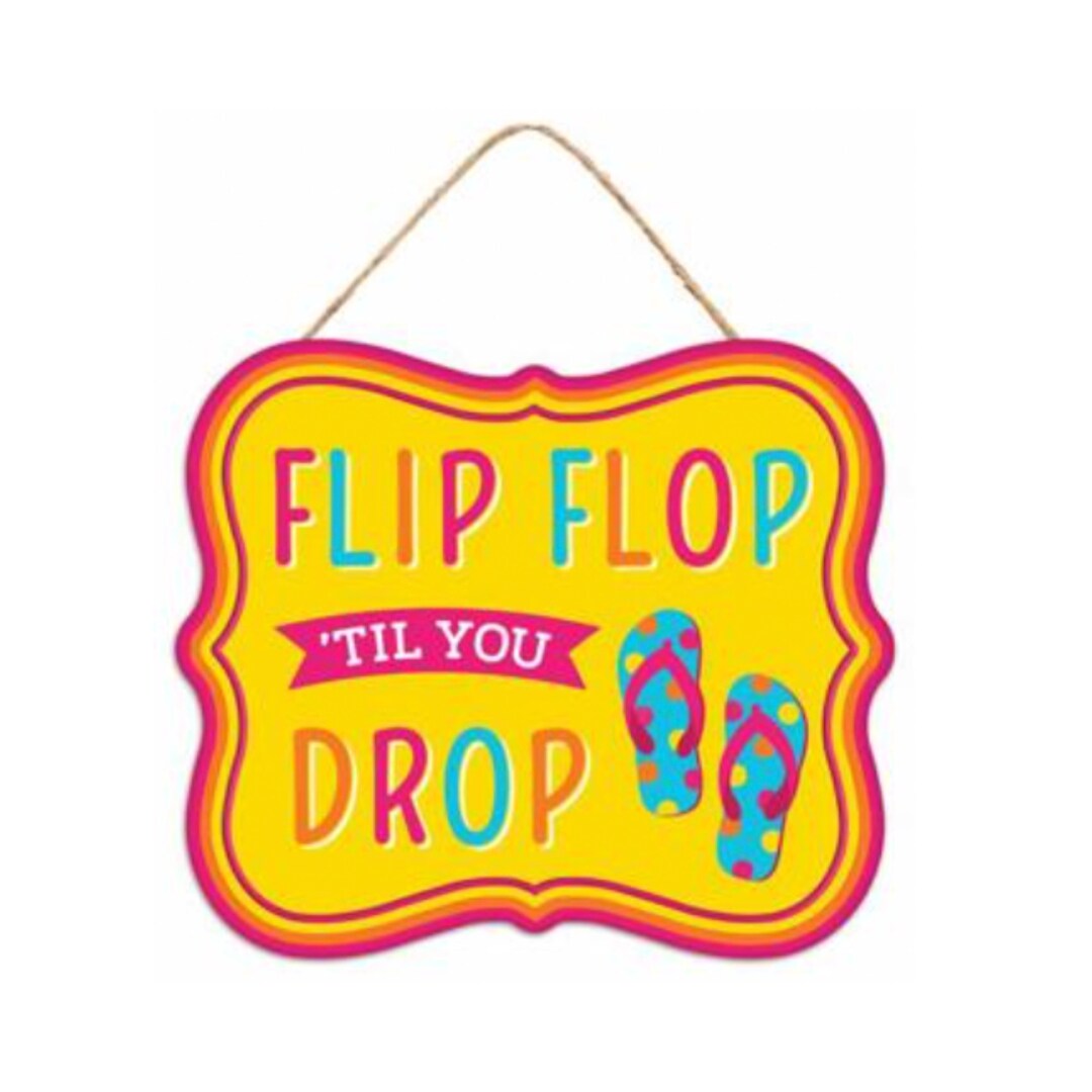 Flip Flop 'til You Drop Summer Metal Sign Wreath Decoration - Etsy
