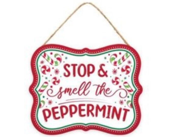 Stop and Smell the Peppermint Christmas Candy Metal Sign Wreath ...