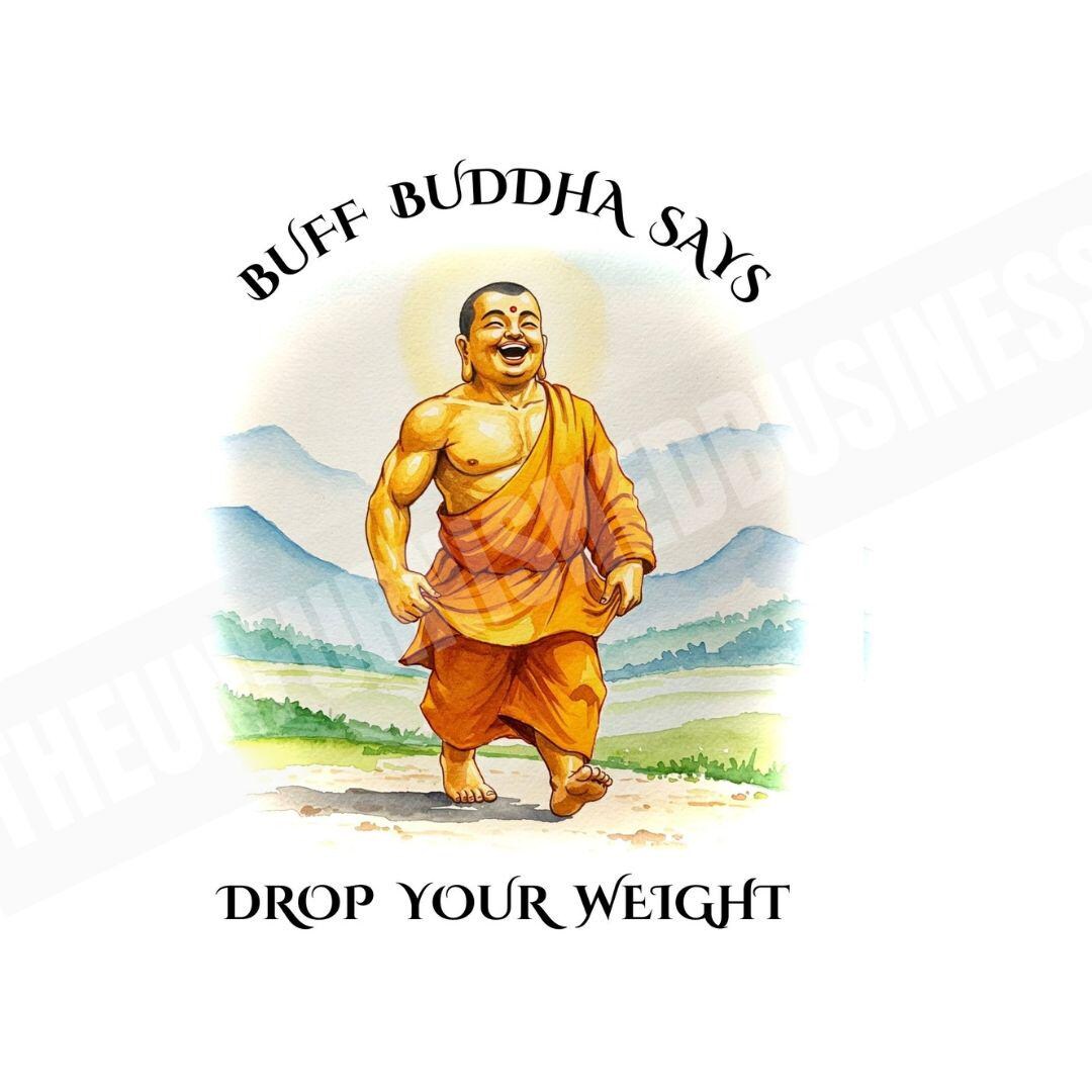 Buff Buddha "weight" Laughing Funny Meditation Humor Workout Joke Exercise Yoga Digital ...