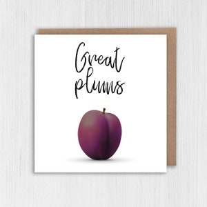 Funny, Cheeky, Rude Fruit Anniversary Card: Great Plums size A6/a5/a4 ...