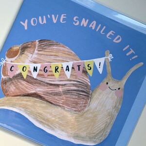 You've Snailed It Congrats Funny, Cute Snail, Nailed It Congratulations ...