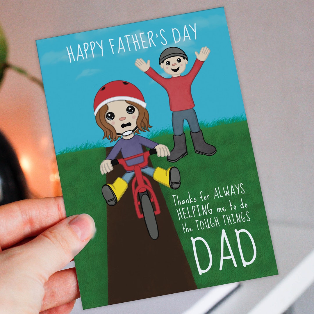 Thanks for Always Helping Me Do the Tough Things Dad Cute, Riding a ...