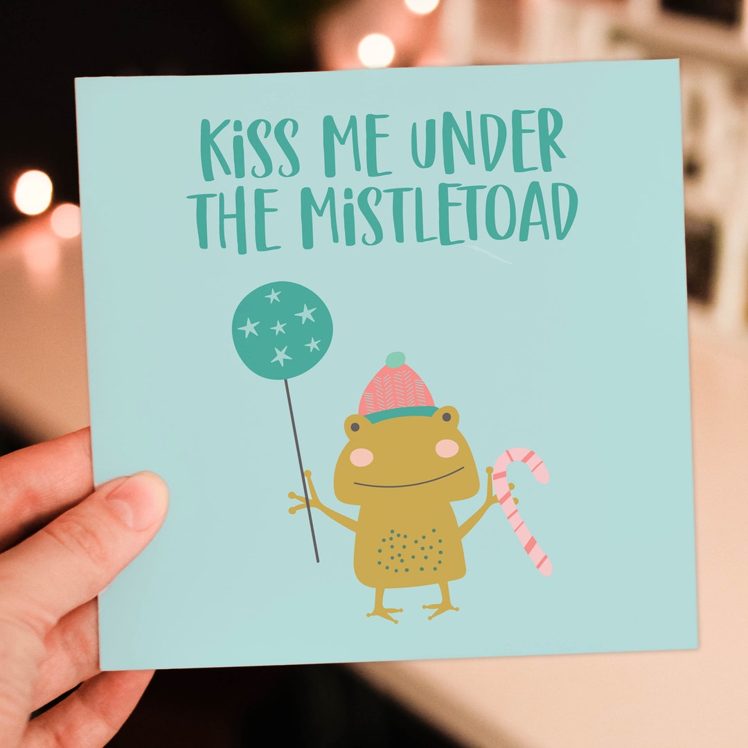 Kiss Me Under the Mistletoad Toad Mistletoe Christmas - Etsy