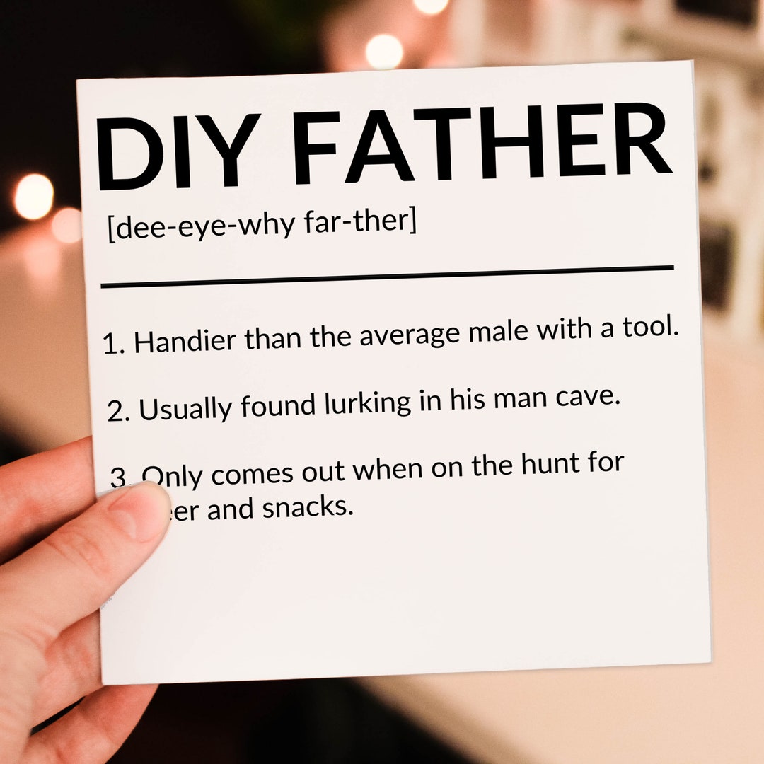 DIY Father, Do It Yourself Father Funny Definition Dad, Daddy, Papa ...