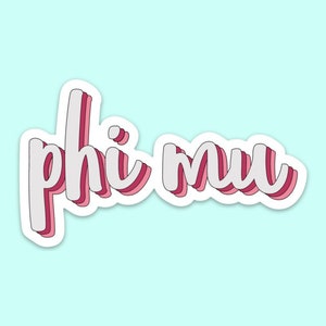 Phi Mu Sorority Pink Sticker Decal 4 Wide / Decal for Car, Laptop, Mug ...