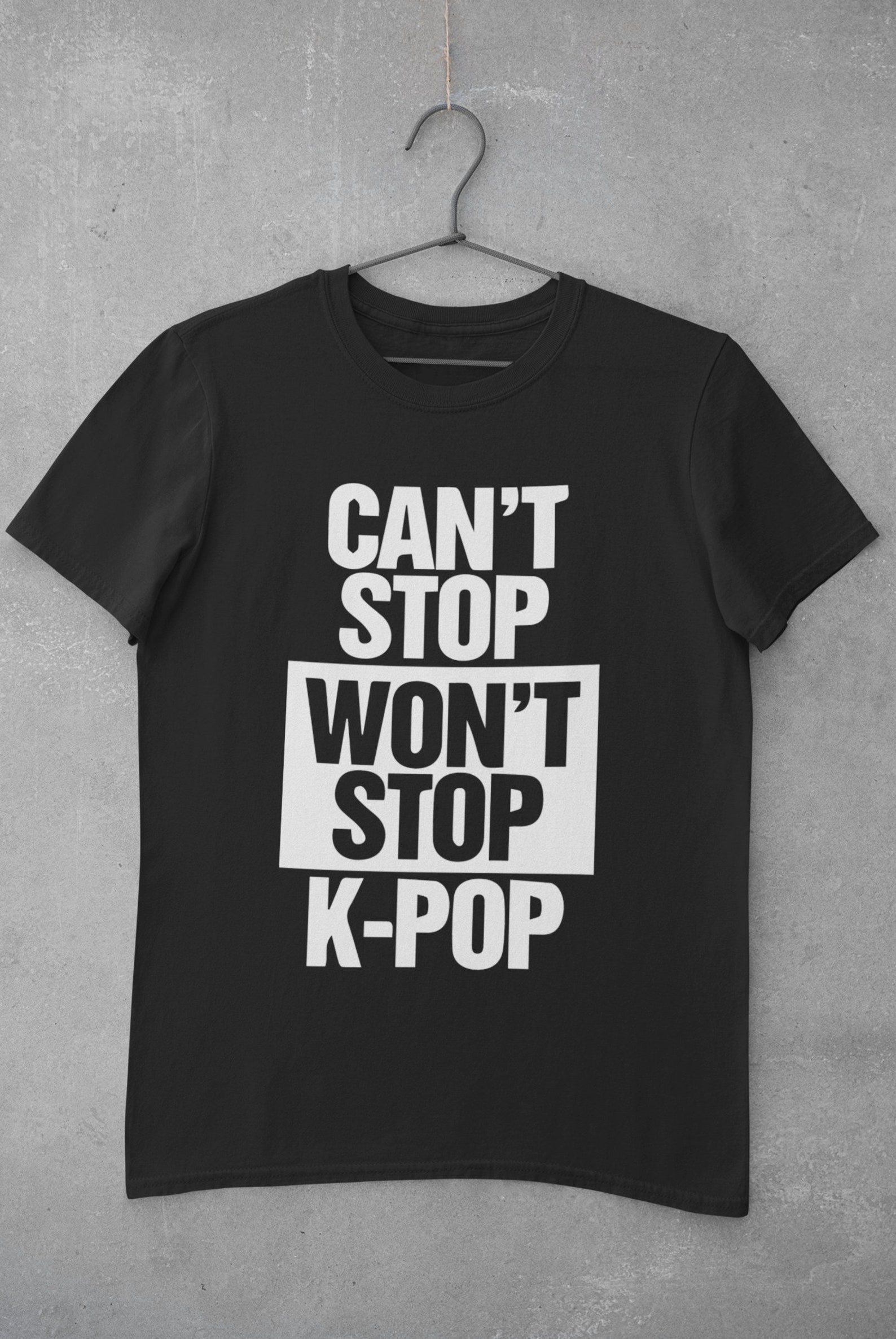 Can't Stop Won't Stop Kpop T Shirt Unisex Tee South Korean Music Fan ...