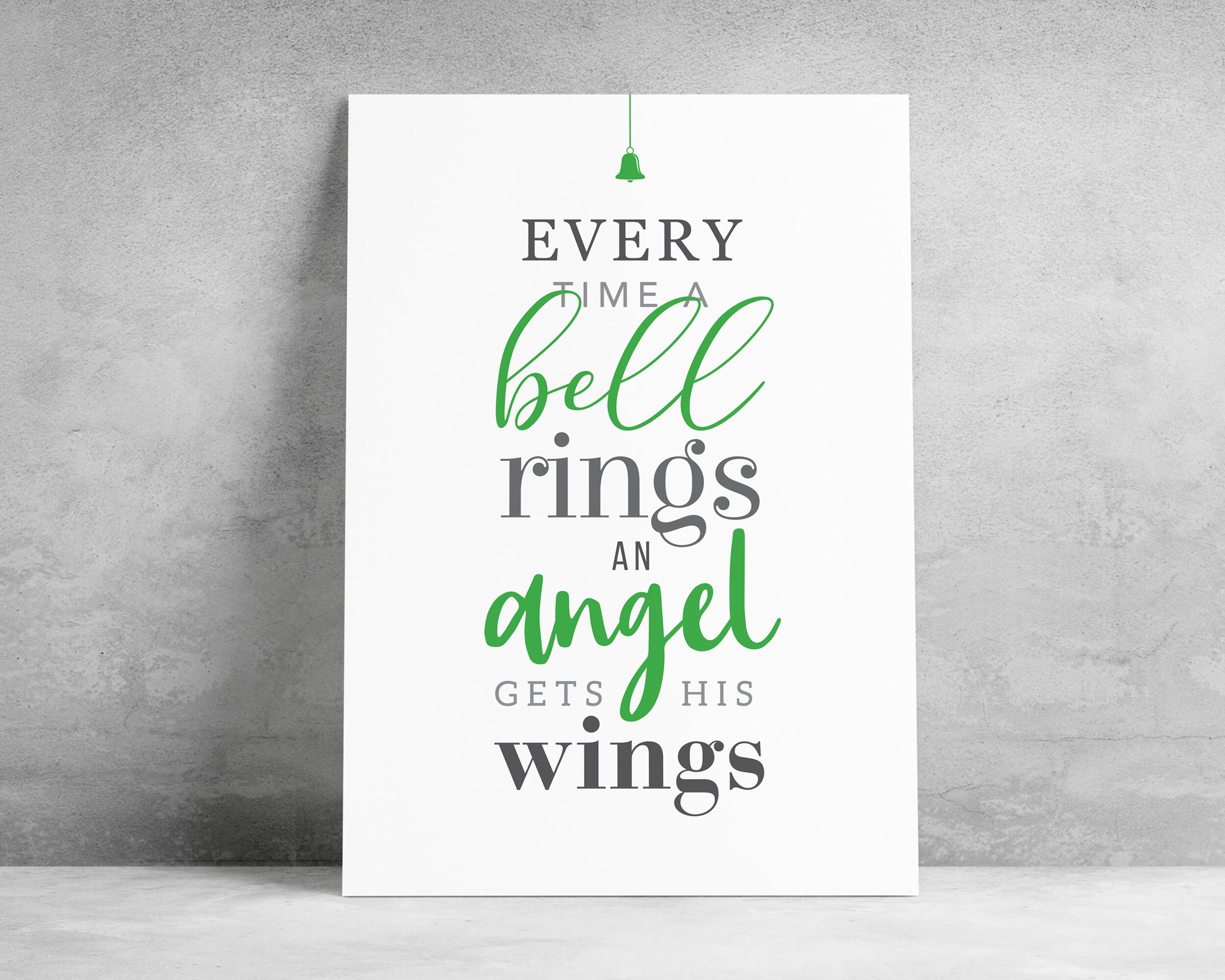 Every Time A Bell Rings An Angel Gets His Wings Print Etsy