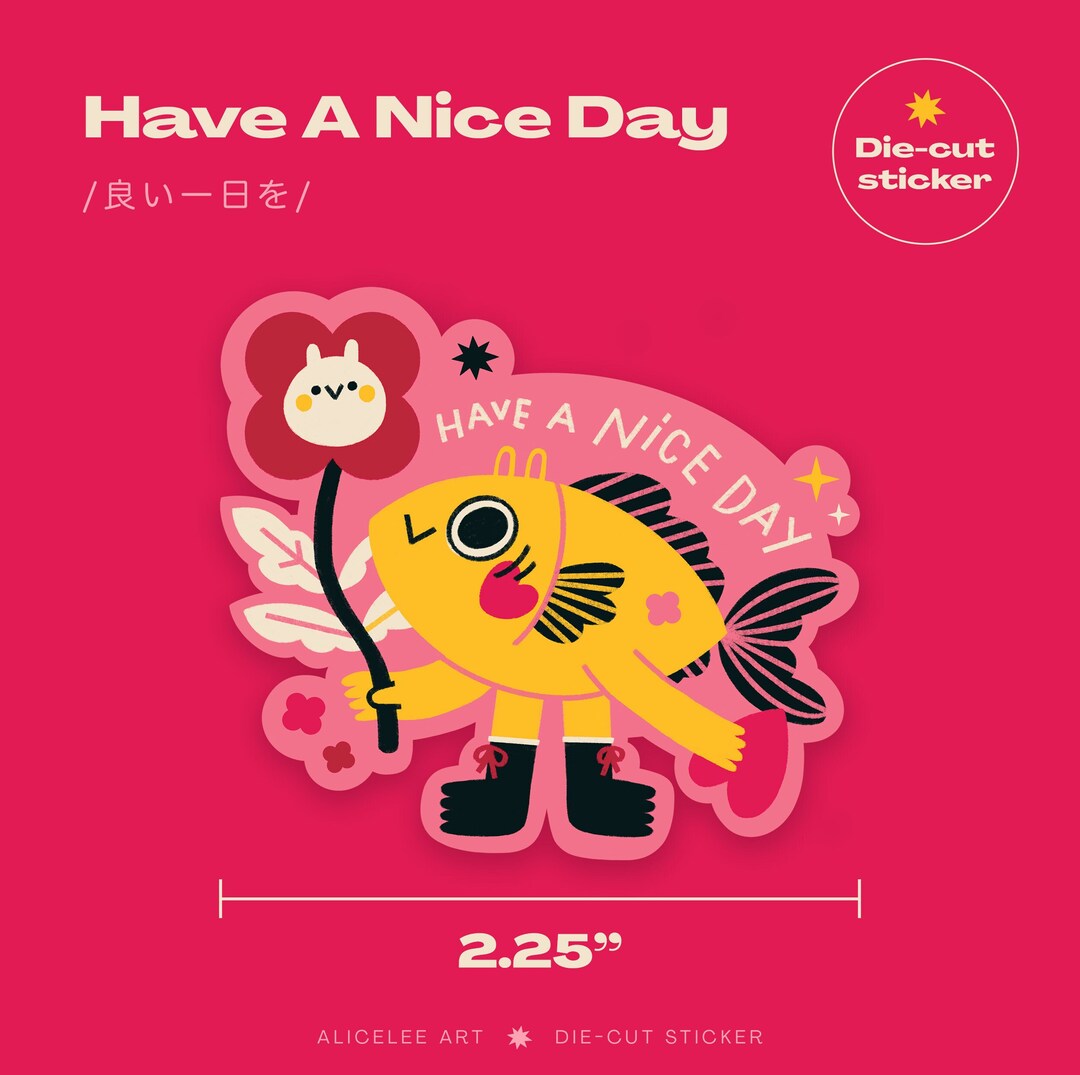 Have A Nice Day | Die Cut Stickers | Kawaii Animal Decals - Etsy