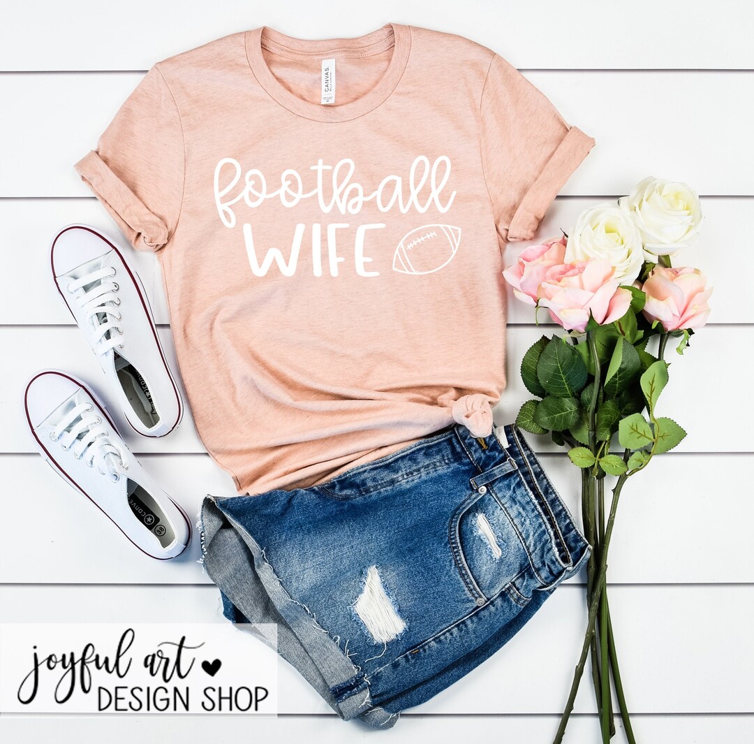 Football Wife T-shirt. Coach's Wives Shirts. Football Wife - Etsy