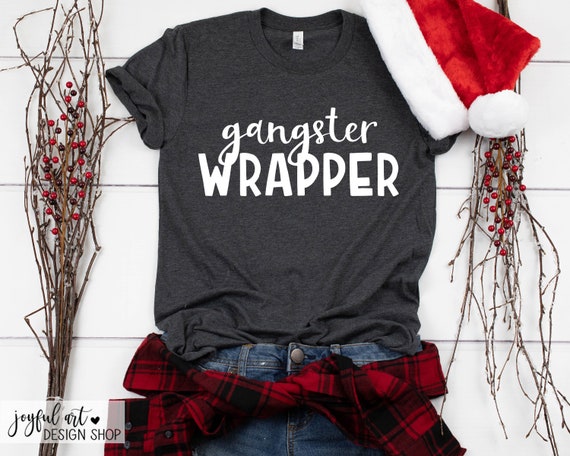 Gangster Wrapper Shirt. Christmas Shirt. Funny Christmas | Etsy