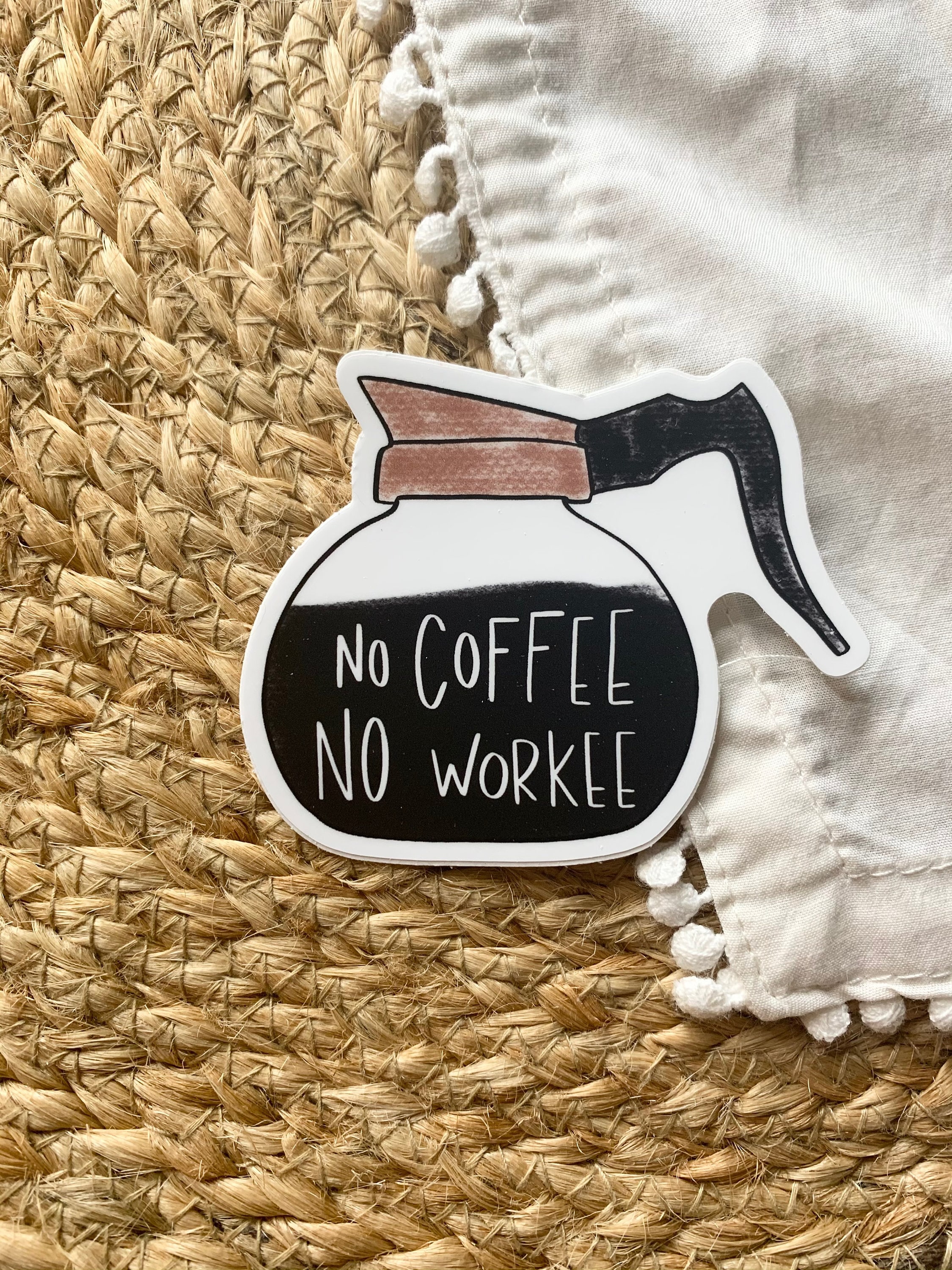 No Coffee No Workee Vinyl Stickers Laptop Stickers Water - Etsy