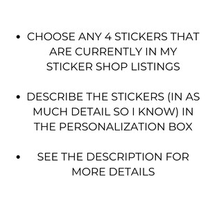 You Pick Sticker Pack//4 Stickers// - Etsy