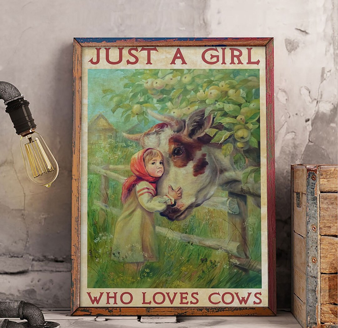 Just A Girl Who Loves Cows Poster or Canvas, Farming Girl Wall Art ...