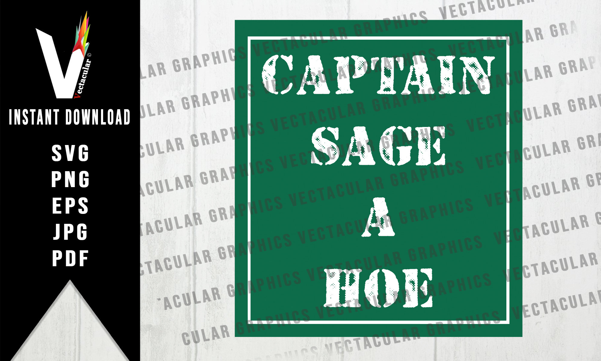 Captain Sage A Hoe Svg Sage Svg Cricuit File Captain Save A Hoe Cut 1135