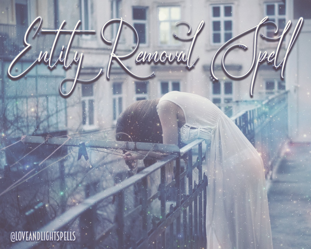 Entity Removal Speii -- Demonic Removal -- Remove ALL Entities, Spirits ...