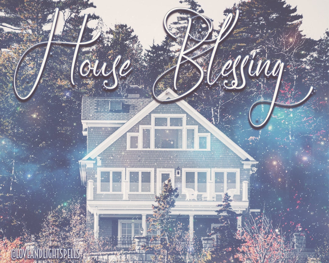 House Blessing – Bless Your Home – Create an Environment of Abundance ...