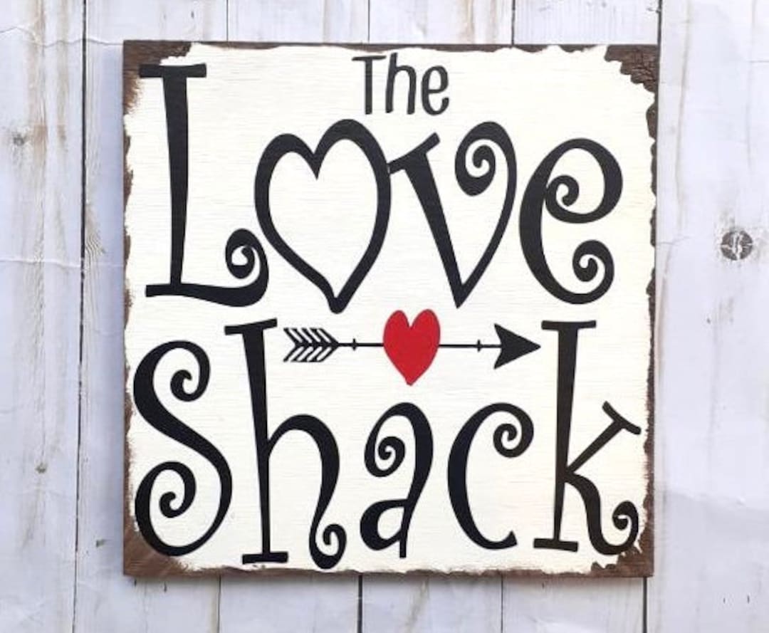 The Love Shack Sign - Etsy