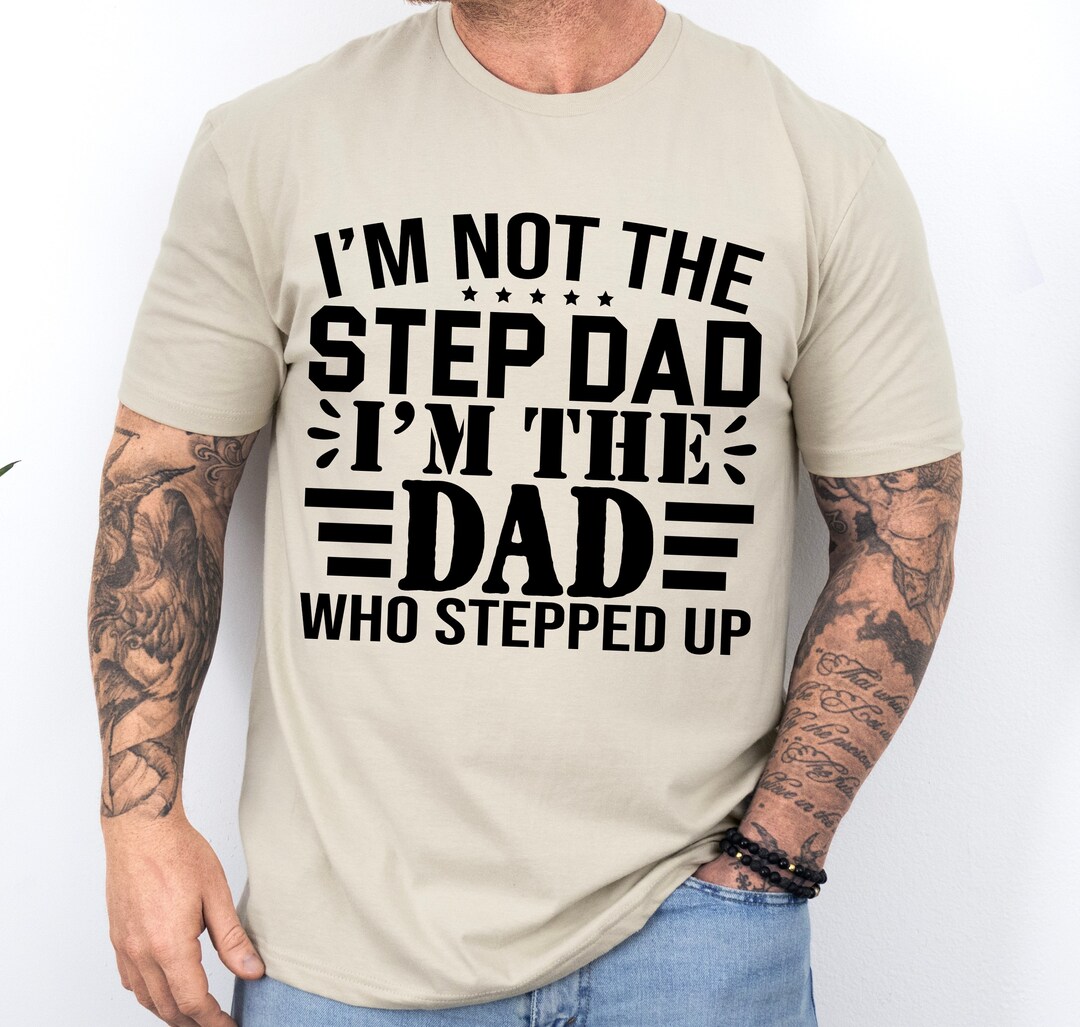 Step Dad Shirt, Gift for Great Step Dad, Best Step Dad Shirt, Custom ...
